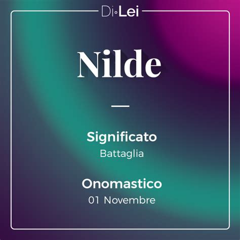 Nilde Significato Origine E Curiosità Su Questo Nome