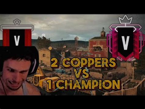 Can 2 Coppers Win 1 Champion In Rainbow Six Siege... - YouTube