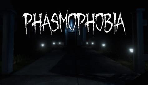 Phasmophobia Ghost Types And Evidence Explained Comprehensive Guide Update 01 2026