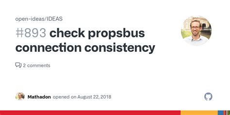 Check Propsbus Connection Consistency · Issue 893 · Open Ideasideas · Github