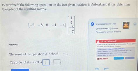 Determine If The Following Operation On The Two Given Matrices Is