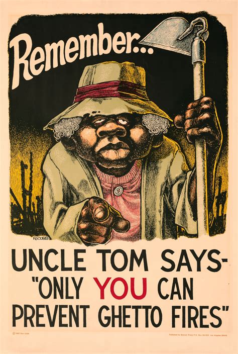 Remember Uncle Tom Says Only You Can Prevent Ghetto Fires Original Political Cartoon Poster