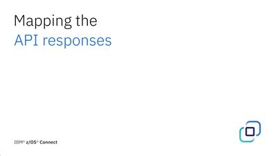 Z OS Connect Designer Tutorial Mapping An API Response IBM Mediacenter