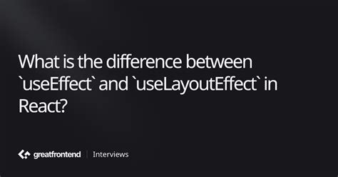 What Is The Difference Between `useeffect` And `uselayouteffect` In React Quiz Interview