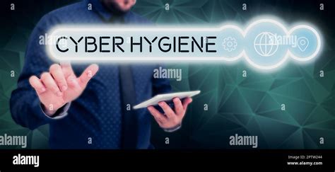 Sign Displaying Cyber Hygiene Word For Steps That Computer Users Take