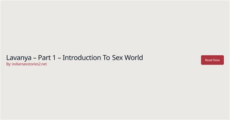 Lavanya Part 1 Introduction To Sex World Free Desi Sex Story And