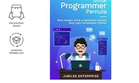 Python Untuk Programmer Pemula Dari Nol Hingga Bisa Dalam Satu Buku