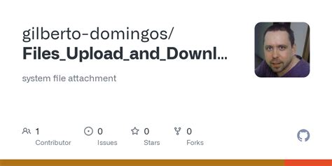 github gilberto domingos files upload and download system file