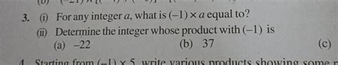 3 i for any integer a what is −1 ×a equal to filo