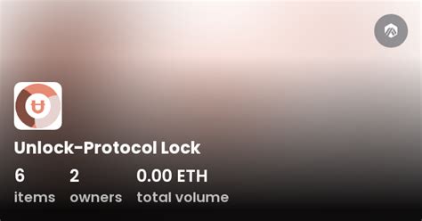 Unlock Protocol Lock Collection OpenSea