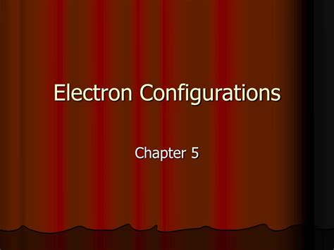 PPT Electron Configurations PowerPoint Presentation Free Download ID 6392042