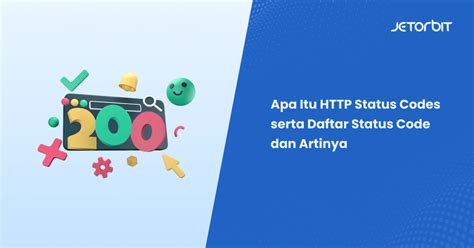 Status Codes Serta Daftar Status Code Dan Artinya