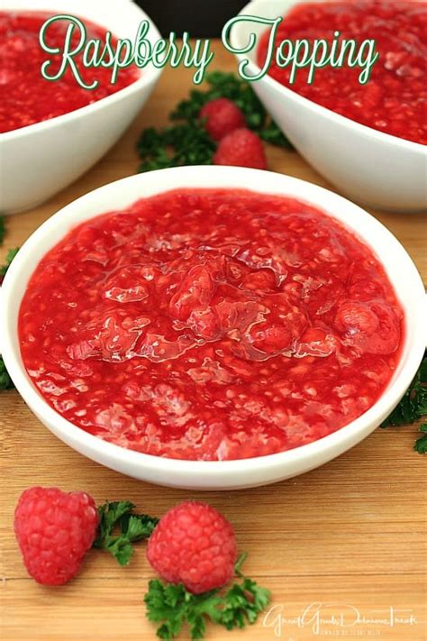 Raspberry Topping Recipe Raspberry Fruit Sauce