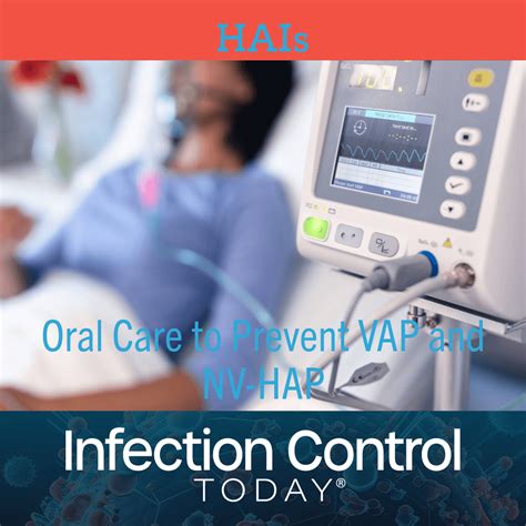 Oral Care To Prevent Vap And Nv Hap Where Art Thou