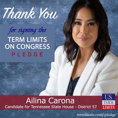 Ailina Carona Pledges To Support Congressional Term Limits Us Term