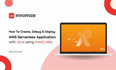 How To Create Debug And Deploy Aws Serverless Application With Java