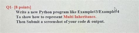 Solved Q1 8 Points Write A New Python Program Like