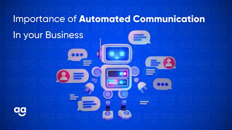 Importance Of Automated Communication In Your Business