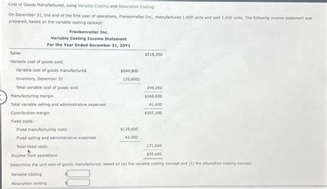 Solved Cost Of Goods Manufactured Using Variable Costing Chegg