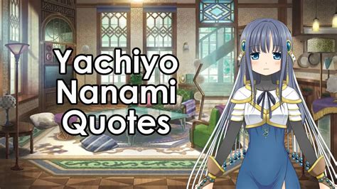 Quotes Yachiyo Nanami Youtube