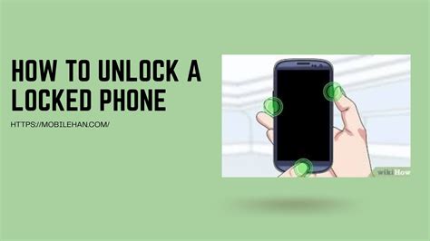 How To Unlock A Locked Phone Mobile Han