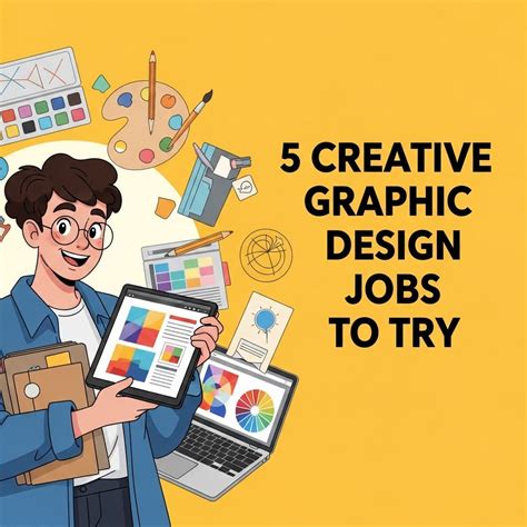 5 Creative Graphic Design Jobs You Should Try Graphic Folks