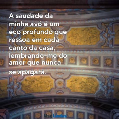 Mensagens Confortantes Para Lidar Com A Perda De Uma Avó Msg Lindas