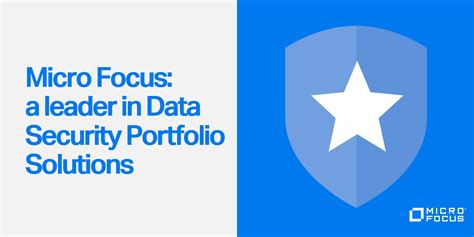 Micro Focus A Leader In Data Security Portfolio Solutions OpenText Community For Micro Focus