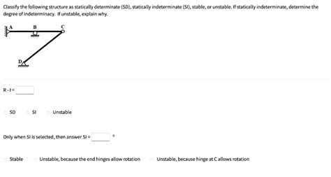 Solved Classify The Following Structure As Statically