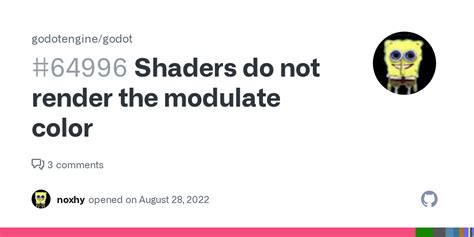 shaders do not render the modulate color · issue 64996 · godotengine