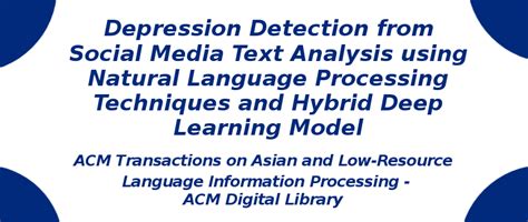 Trending Depression Detection From Social Media Text Analysis Using Nlp S Logix