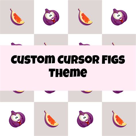 cursor custom cursor figs theme for chrome cursor space