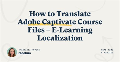 How To Translate Adobe Captivate Courses Elearning Localization