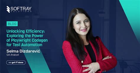 Unlocking Efficiency Exploring The Power Of Playwright Codegen For Test Automation Softray