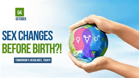 Sex Changes Before Birth YouTube