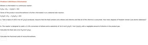 Solved Problem 4 68 Ethane Chlorination Ethane Is