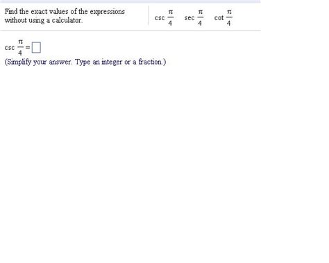 Solved Find The Exact Values Of The Expressions Without Chegg Com