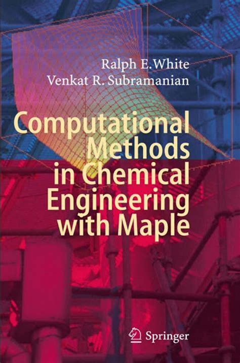 Computational Methods In Chemical Engineering With Maple
