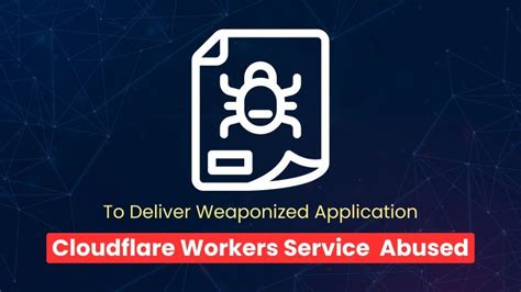 Isecurity Social On Linkedin Threat Actors Abusing Cloudflare Workers