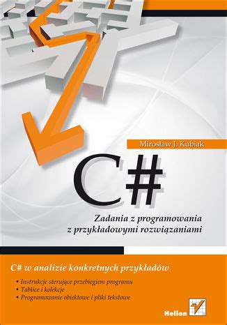 C Zadania z programowania z przykładowymi rozwiązaniami Mirosław J Kubiak Książka ebook