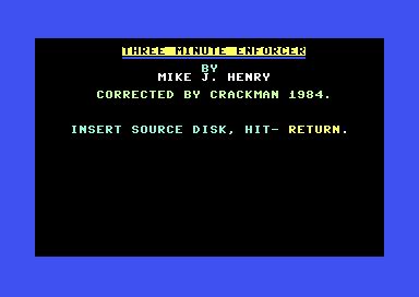 CSDb Three Minute Enforcer By Crackman 1984 CSDb Three Minute Enforcer By Crackman 1984