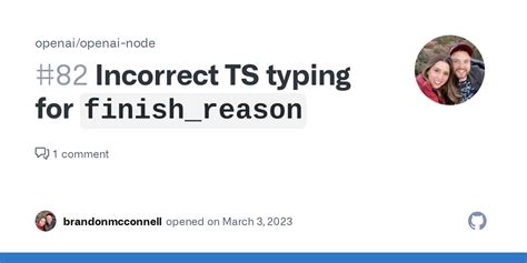 incorrect ts typing for `finish reason` · issue 82 · openai openai
