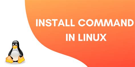 The Install Command In Linux LinuxForDevices