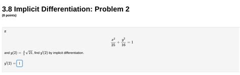 solved 3 8 implicit differentiation problem 2 8 points if