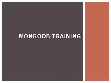 MongoDB Training Presentation Free To Download