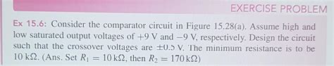 EXERCISE PROBLEM Ex Consider The Comparator Chegg