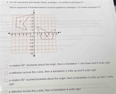 solved 5 on the coordinate grid shown below pentagon j is similar to