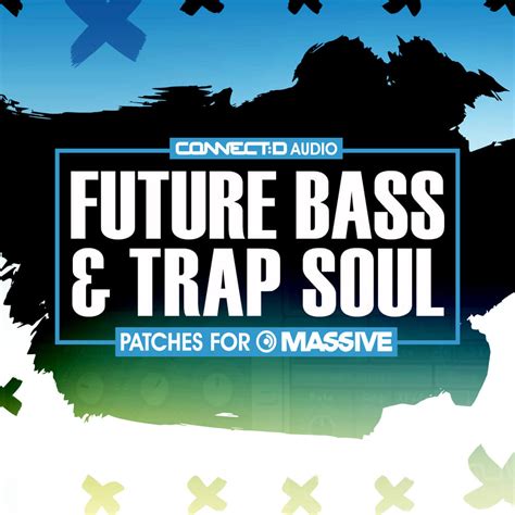 Future Bass & Trap Soul Patches for Massive at Loopmasters