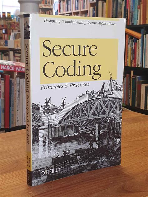 secure coding principles and practices [designing and implementing