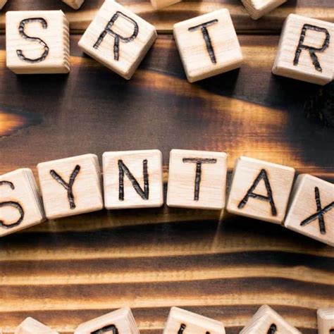 The Difference Between Grammar And Syntax In Detail